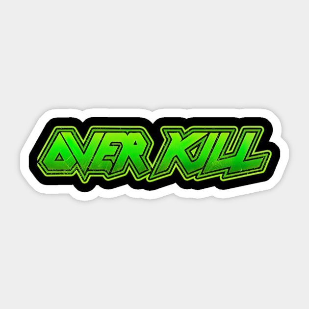 Overkill Thrash Metal Band - Overkill Thrash Metal Band - Sticker | TeePublic